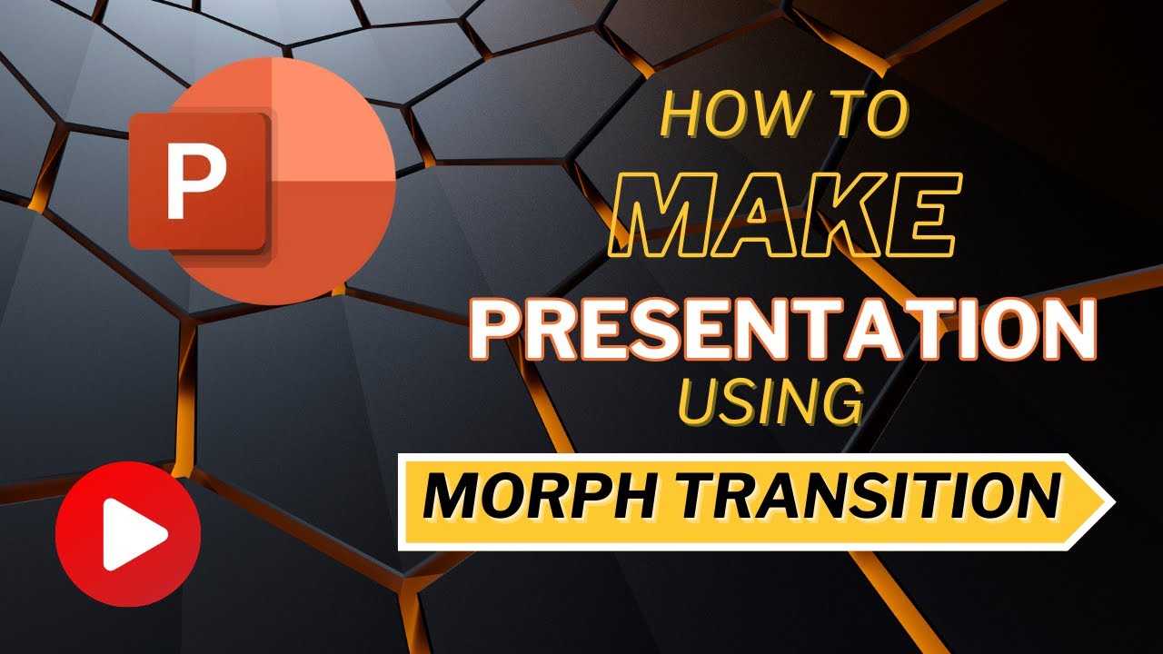 How To Make A Presentation Using Morph Transition I Microsoft