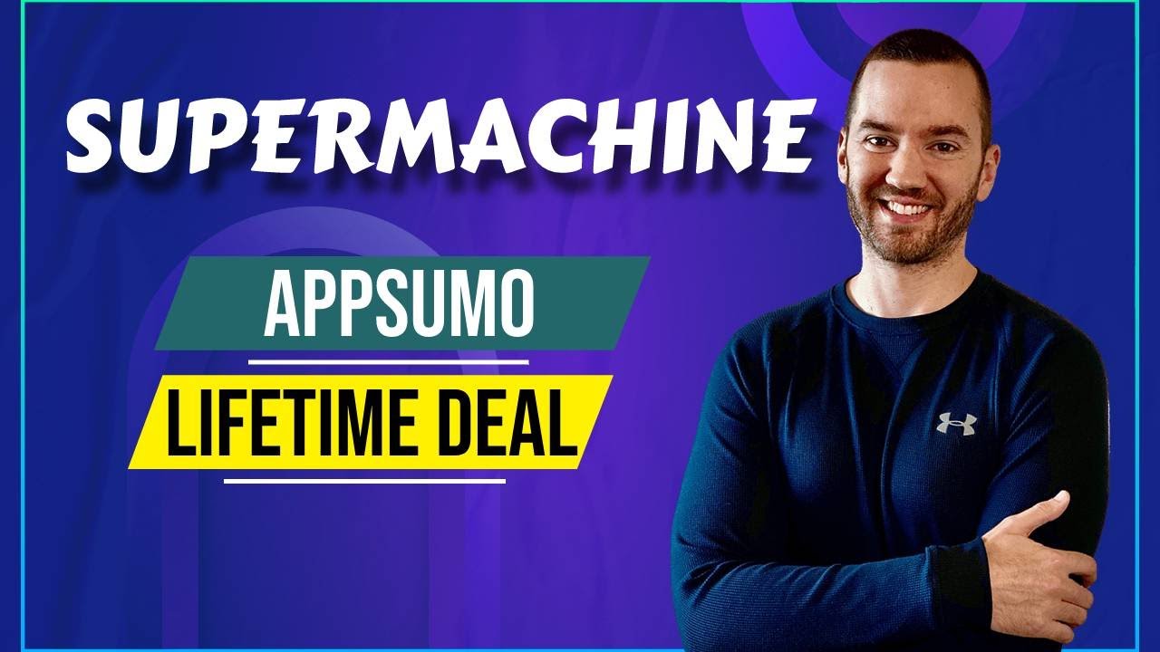 Supermachine Appsumo Supermachine Ai Lifetime Deal Details Youtube