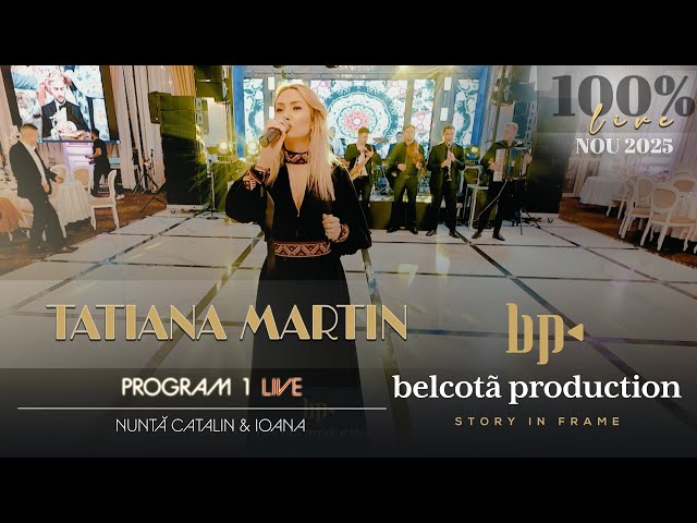 Tatiana Martin - Program 1 LIVE - Nunta Catalin & Ioana Birsan