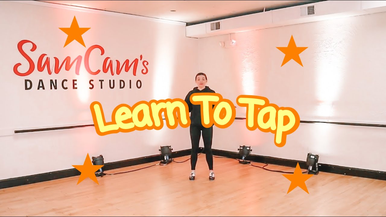 Learn To Tap Dance Youtube