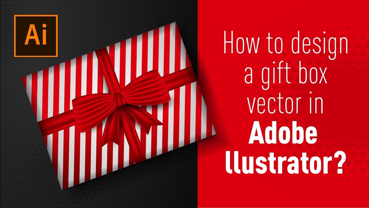 How To Design A Gift Box Vector In Adobe Illustrator Youtube
