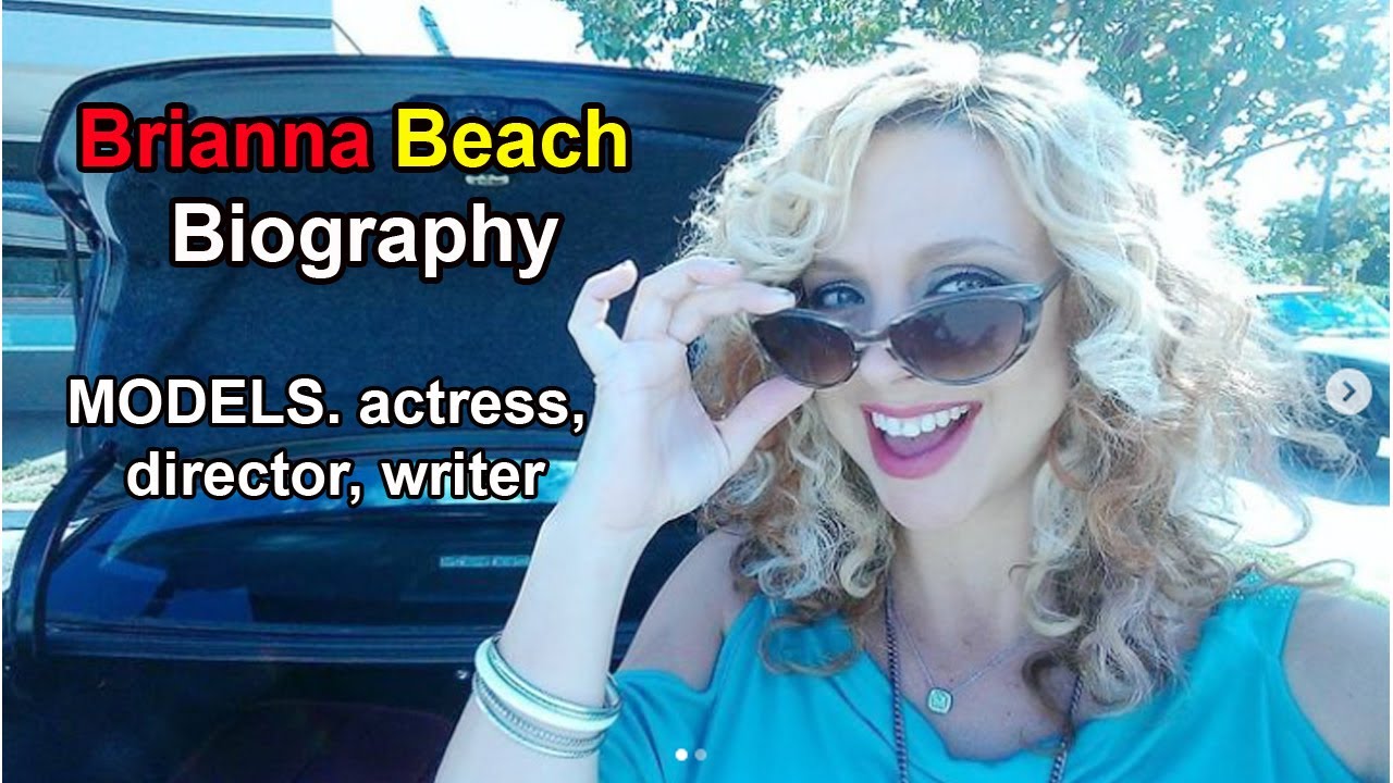 Brianna Beach Shares Her Biggest Secrets To Success In Hollywood Youtube
