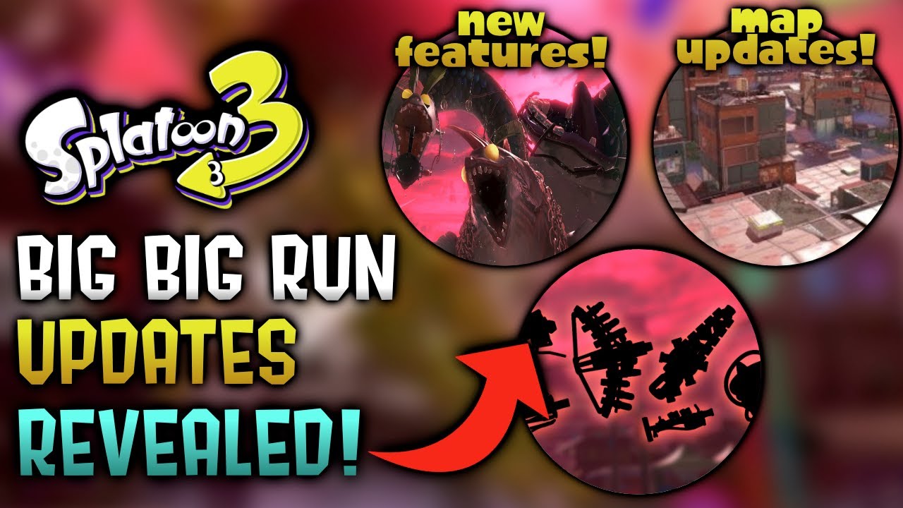 New Big Big Run Updates Changes Revealed Splatoon 3 Youtube