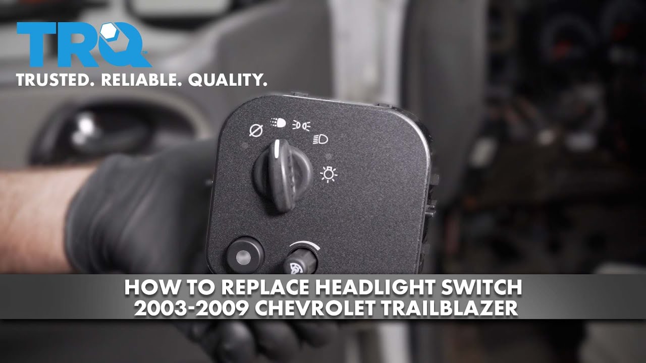 How To Replace Headlight Switch 2003 2009 Chevrolet Trailblazer 1a Auto