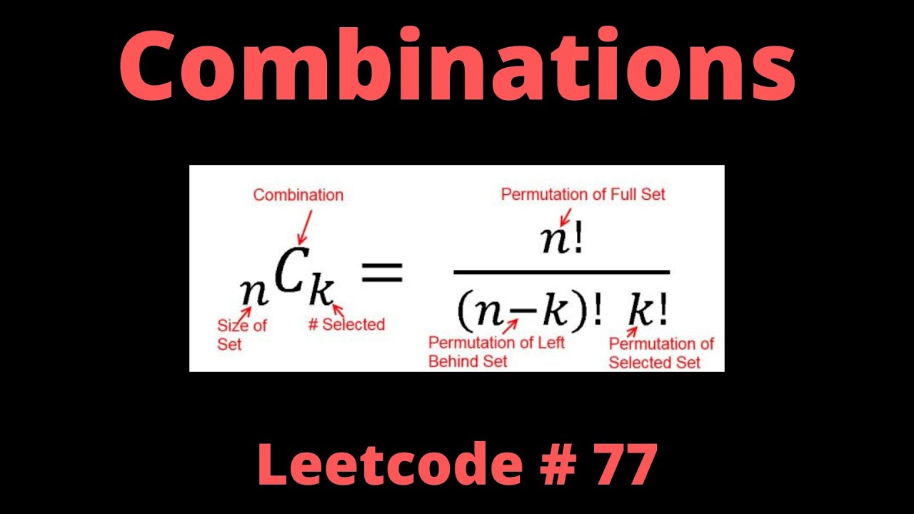 Combinations Leetcode 77 Python Backtracking Solution Youtube
