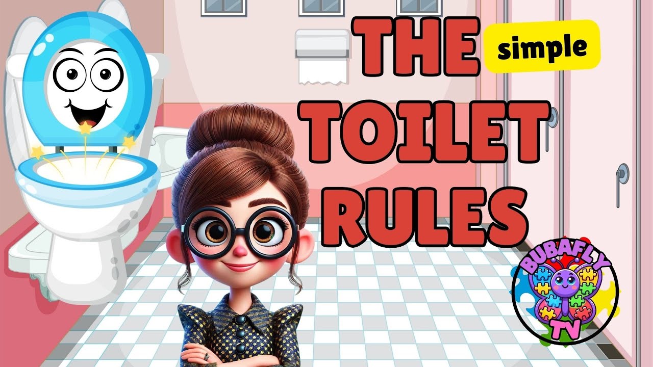 Bubafly Tv Toilet Rules Simple Rules Series Youtube