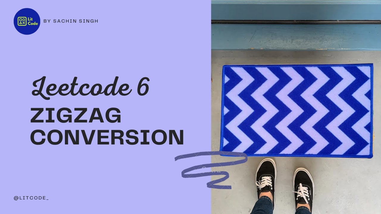 6 Zigzag Conversion Litcode Youtube