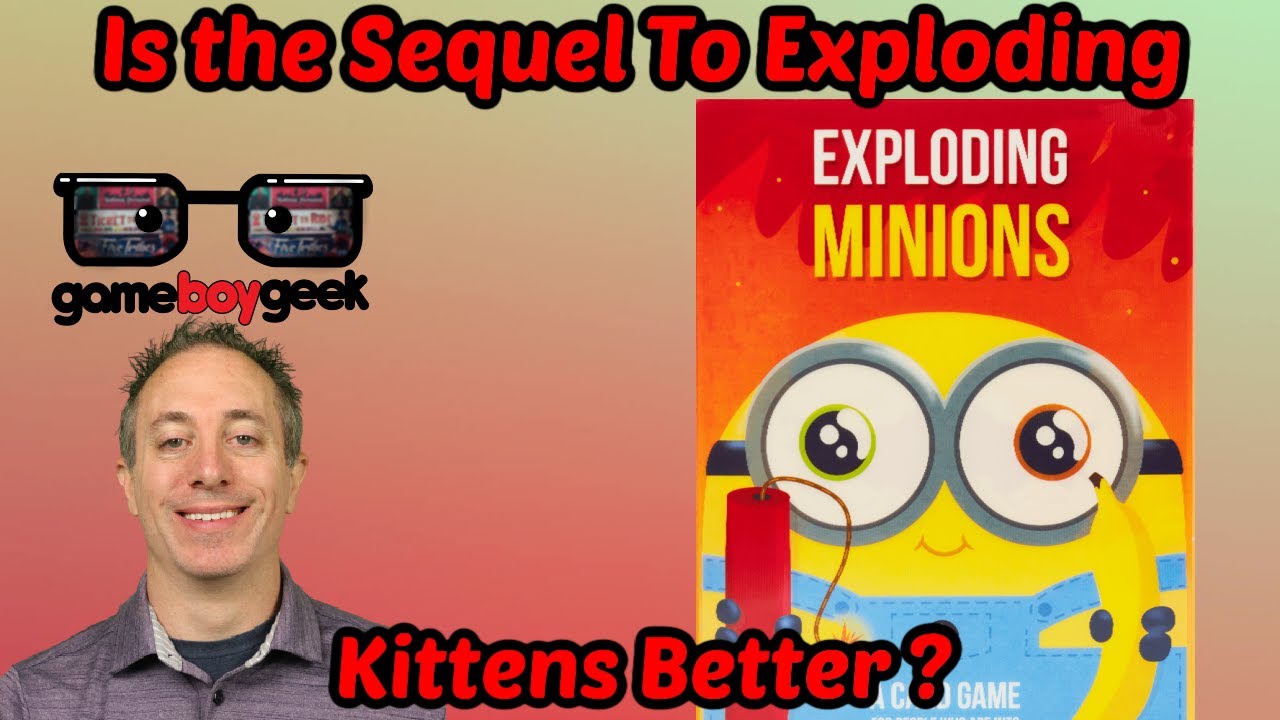 Exploding Minions Review Is The Sequel To Exploding Kittens Better