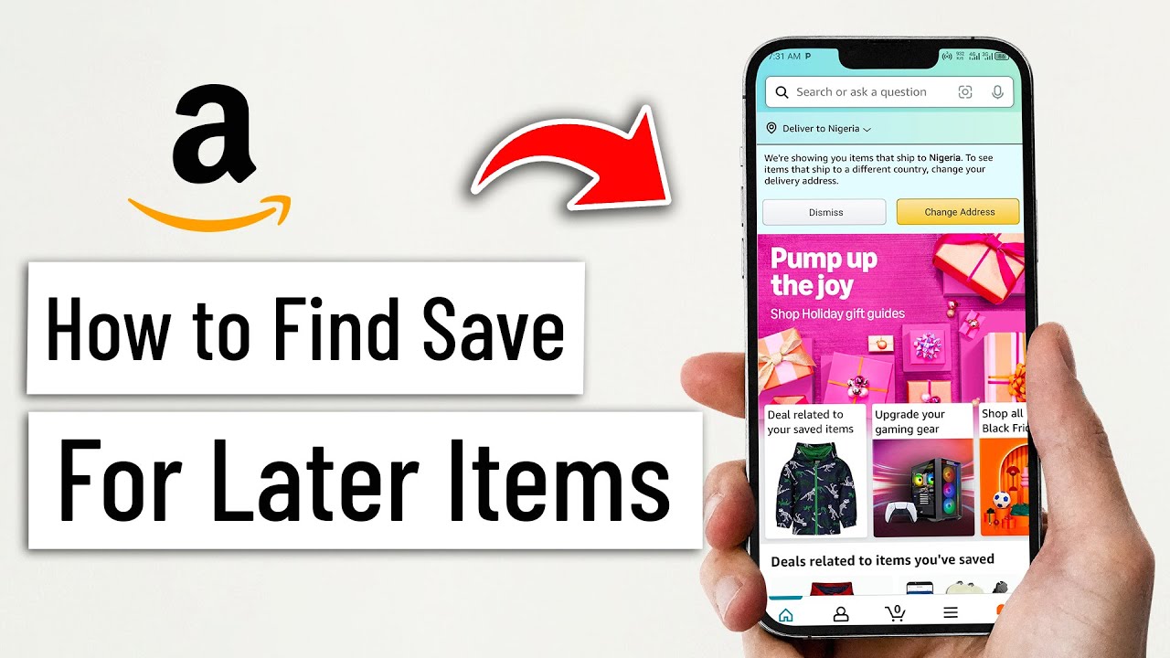 How To Find Save For Later Items On Amazon App Full Guide Youtube