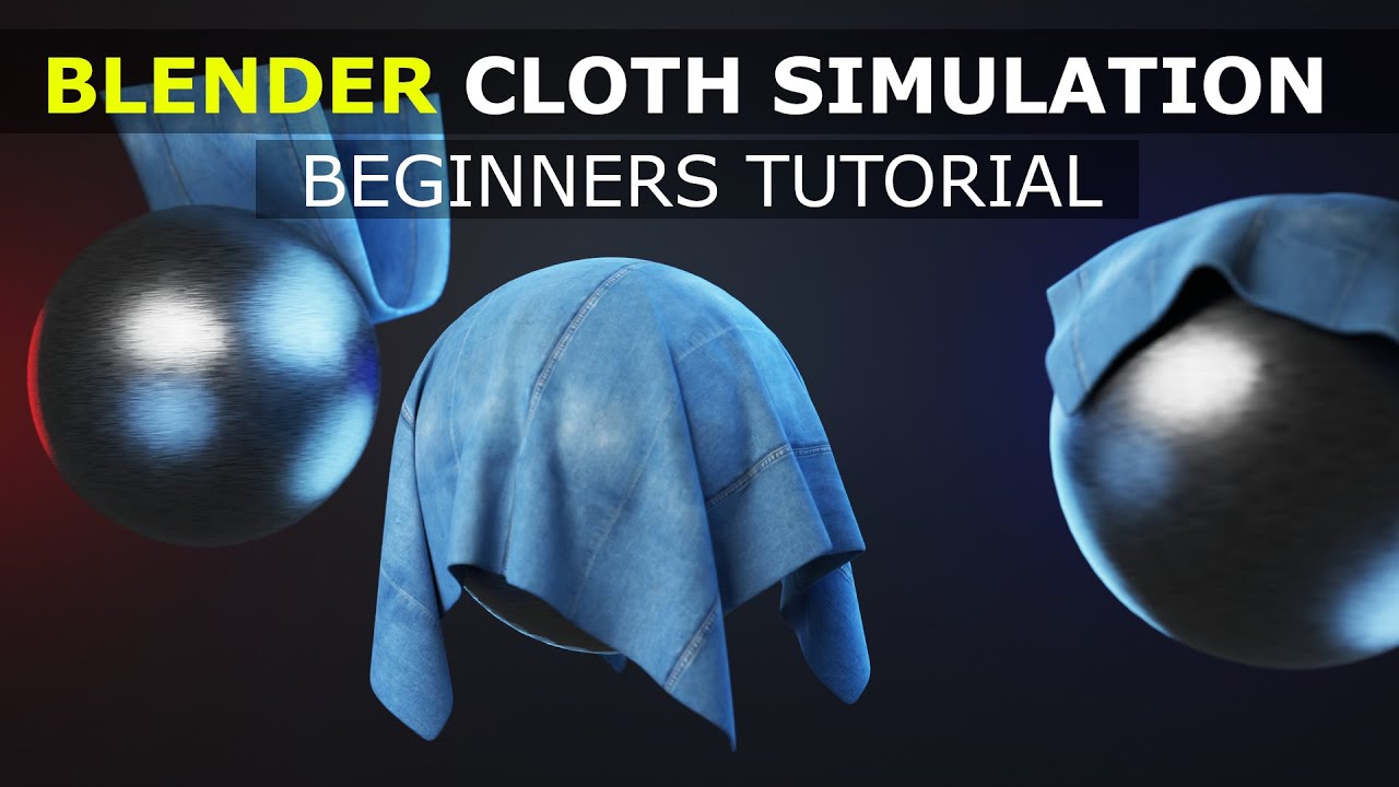 Blender 3 3 Cloth Simulation For Beginners Youtube