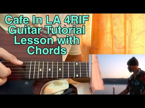 Cafe In La 4rif Easy Guitar Tutorial Lesson Chords Youtube