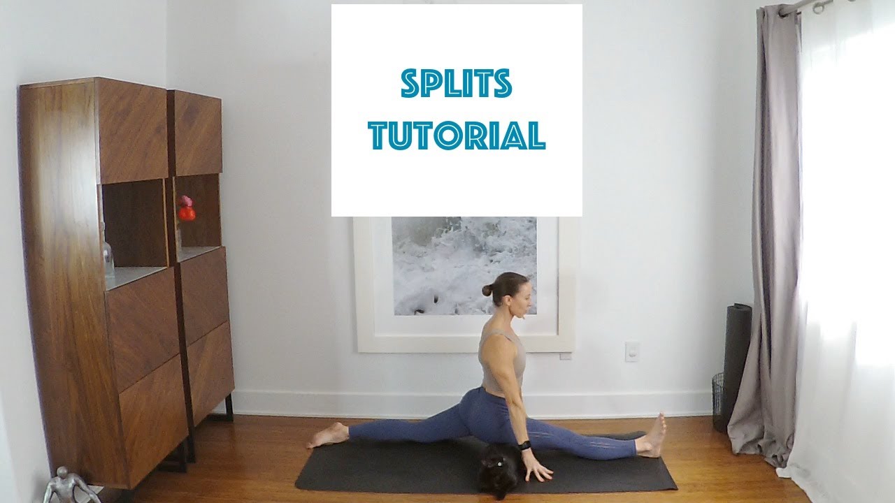 Splits Tutorial Youtube