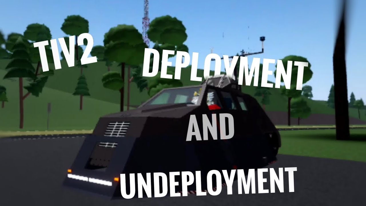Tiv2 Deployment And Undeployment Roblox Twisted Youtube
