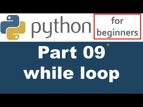Python Tutorial Part 09 The While Loop Youtube