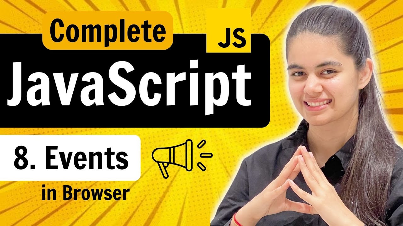 Lecture 8 Events In Javascript Javascript Full Course Youtube