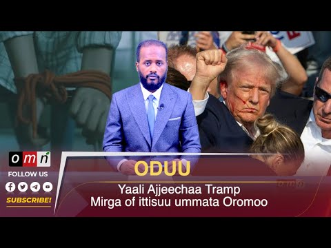 Omn Oduu Adoolessa 14 2024 Youtube