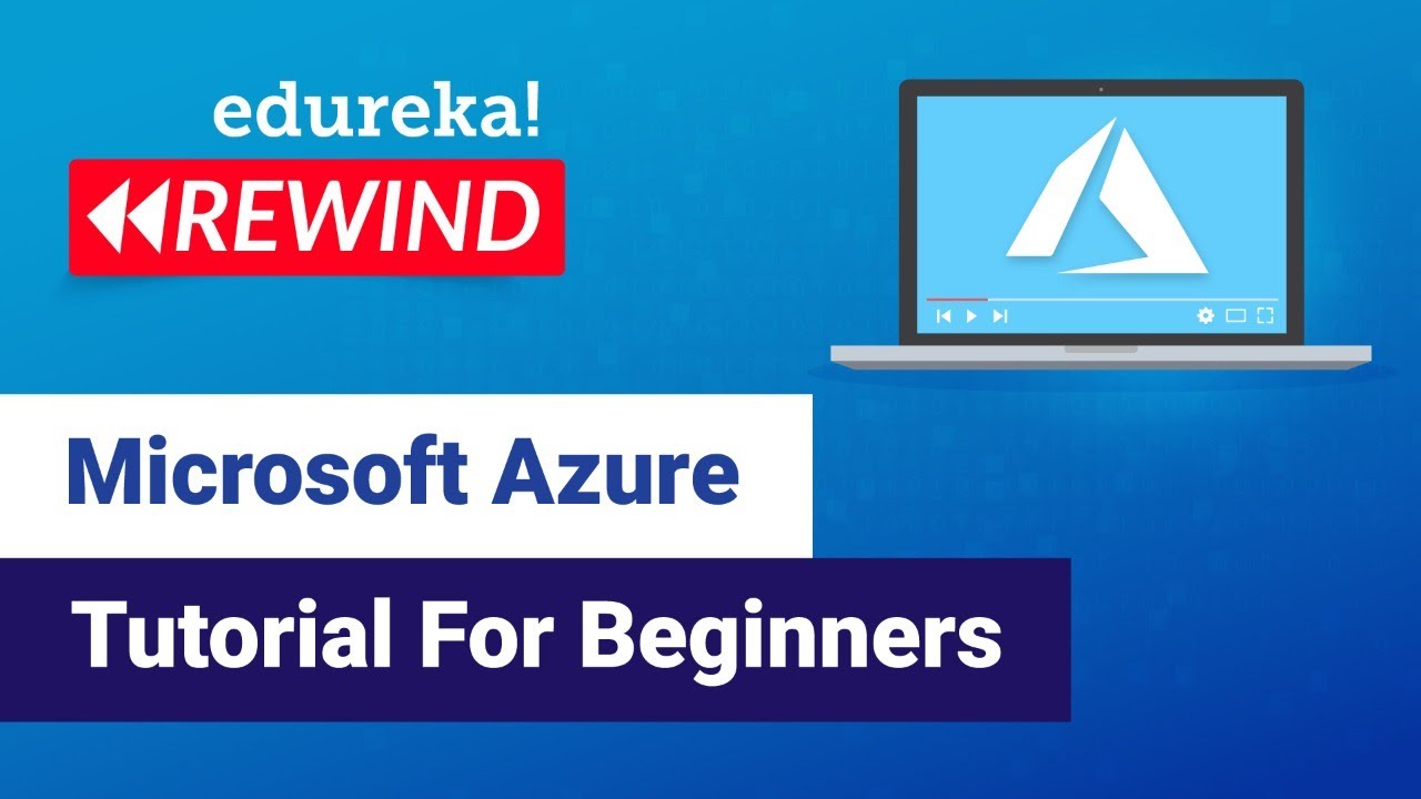 Microsoft Azure Tutorial For Beginners Azure Basics Azure Training