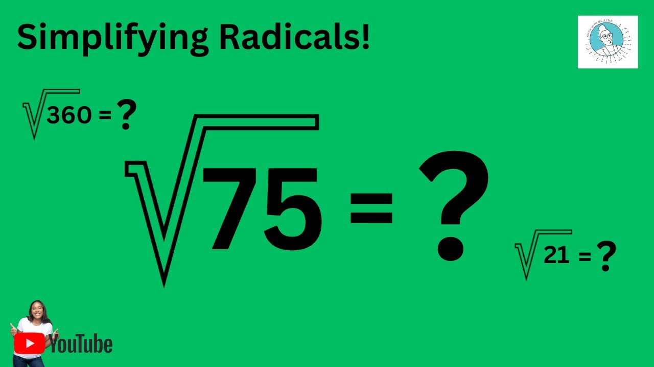 Simplifying Radicals Youtube