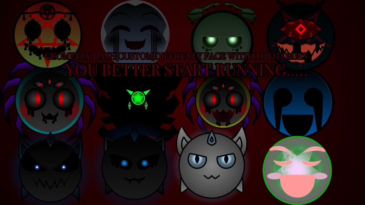 Geometry Dash Custom Difficulty Face Version 14 Fan Video Youtube