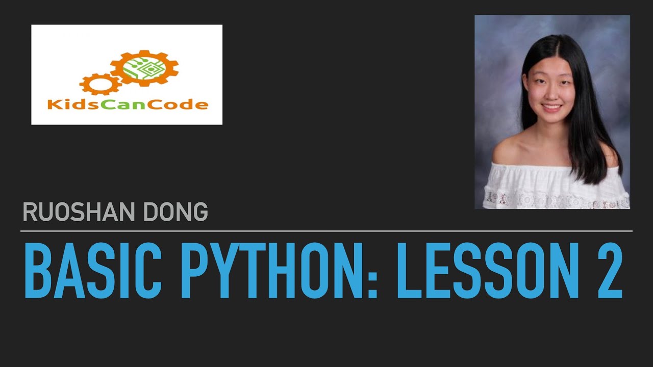 Icea Kids Can Code Python Lesson 2 Youtube