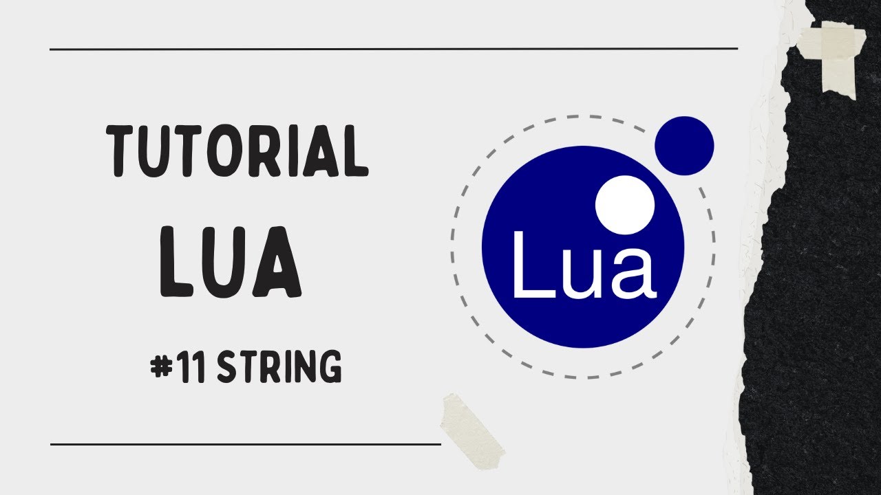 Tutorial Lua Dasar 11 String Youtube