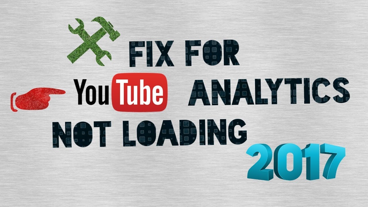 Youtube Analytics Not Loading Fix 2017 3 Minutes Youtube