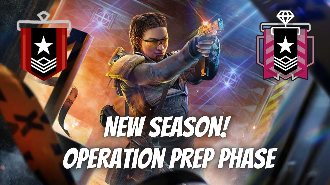 Rainbow Six Siege New Season Operation Prep Phase Gameplay Youtube