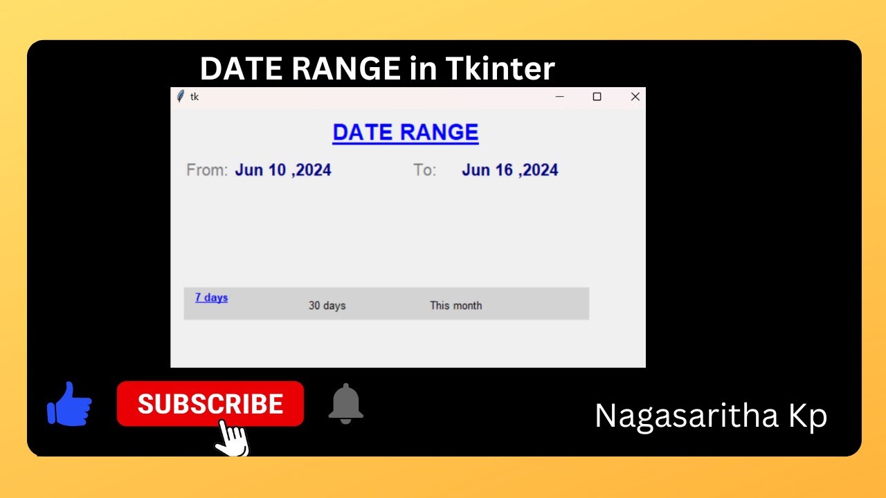 Project Date Range Program In Tkinter Python Youtube