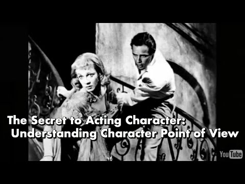 The Secret To Acting Character Understanding Character Point Of View