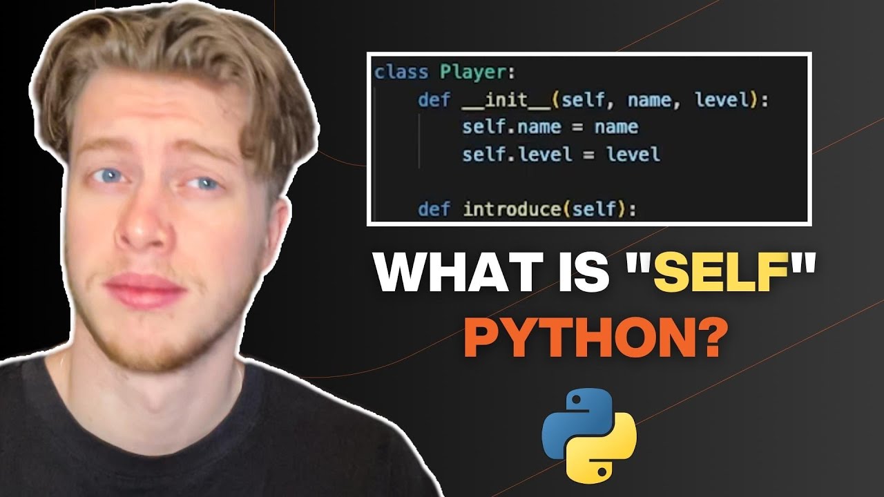 What Is Self In Python Youtube