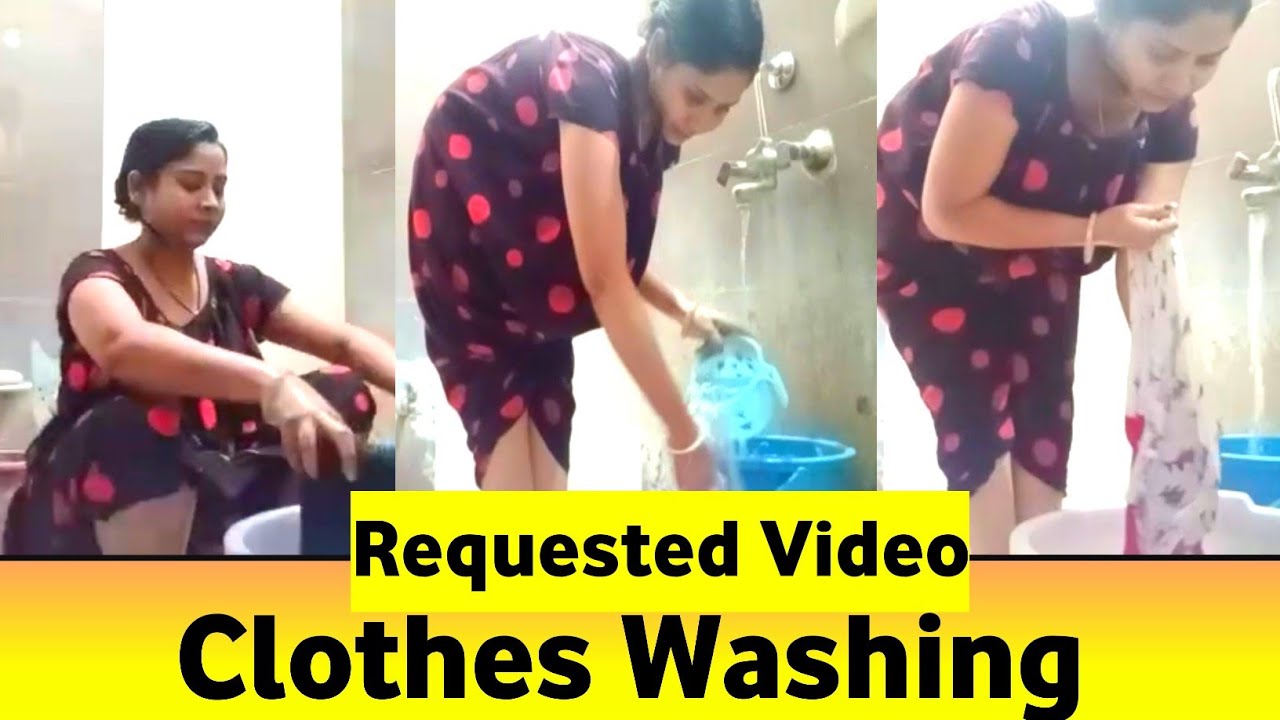 Requested Video Clothes Washing Clothes Washing In Home Youtube