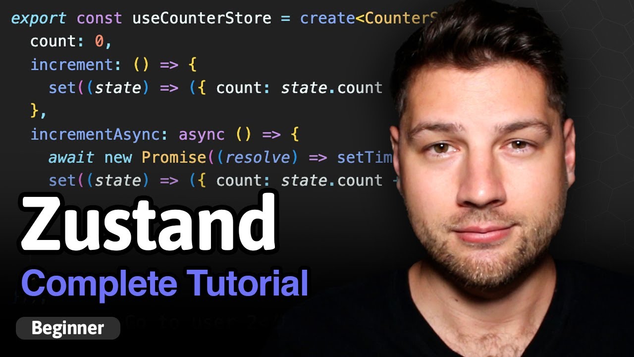 Zustand Complete Tutorial Youtube