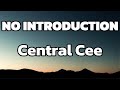 Central Cee No Introduction Lyrics Music 2 0 Mp3 Music & Mp4 video ...