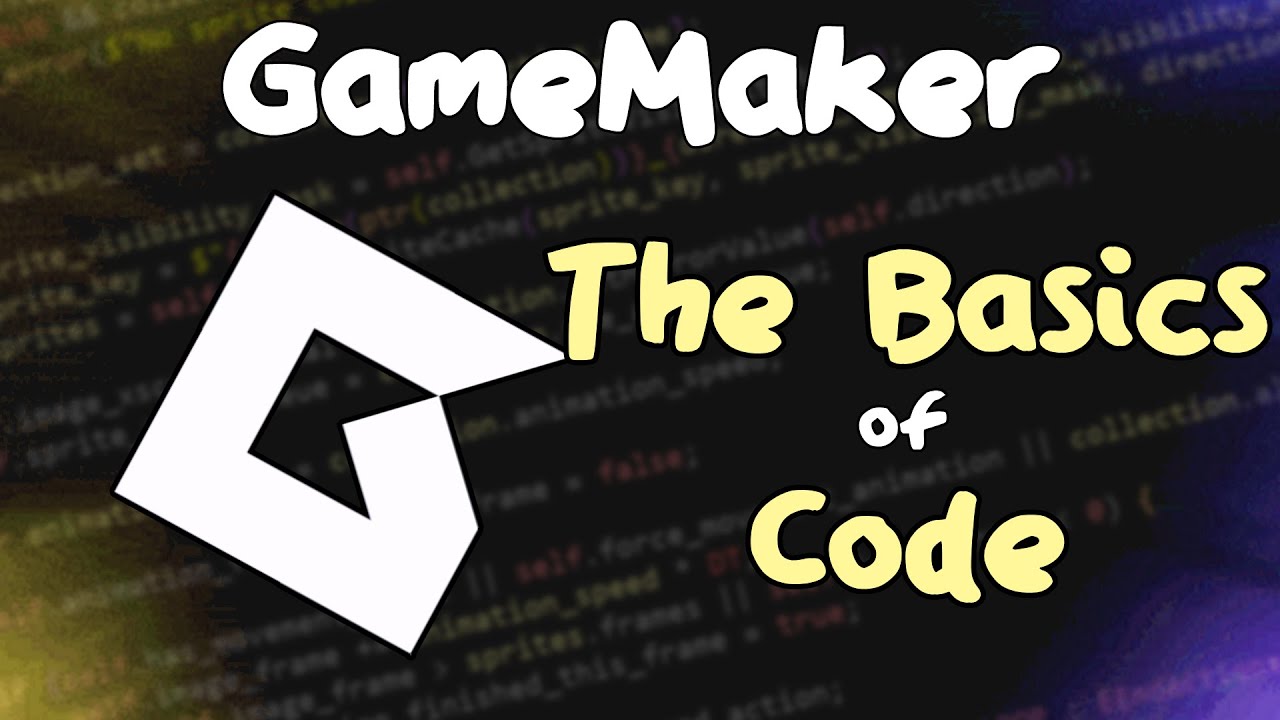 Learning The Basic Of Code In Gamemaker Youtube