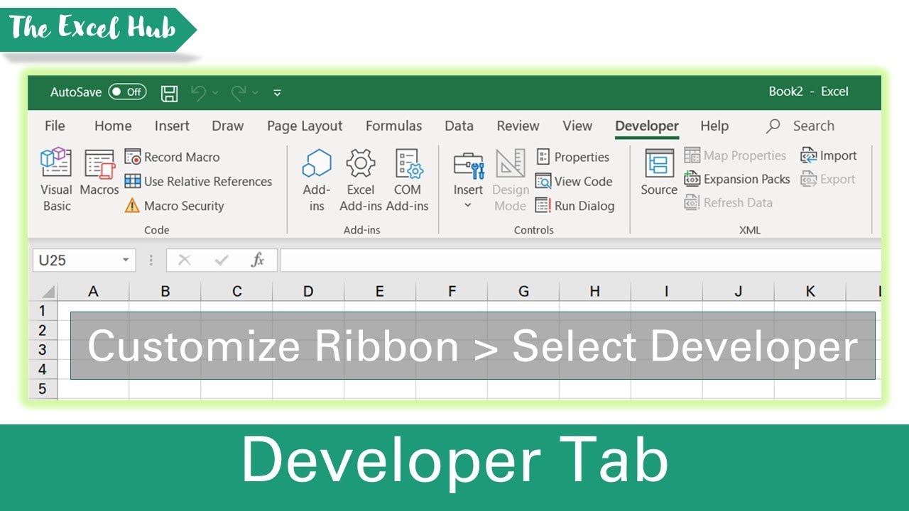 How To Show The Developer Tab In Excel Excel Vba Youtube