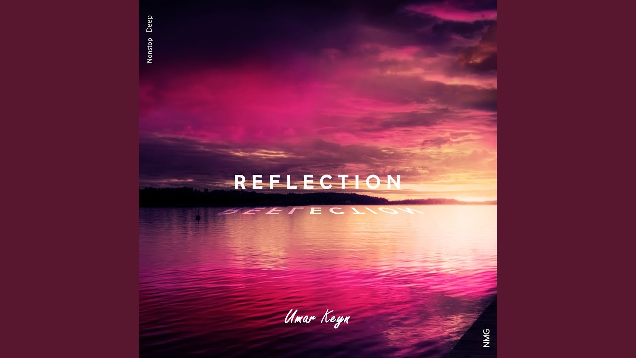 Reflection Youtube Music