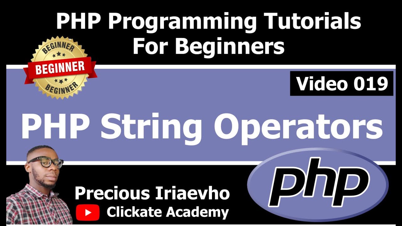 019 Php String Operators Php Tutorial For Beginners Full Course