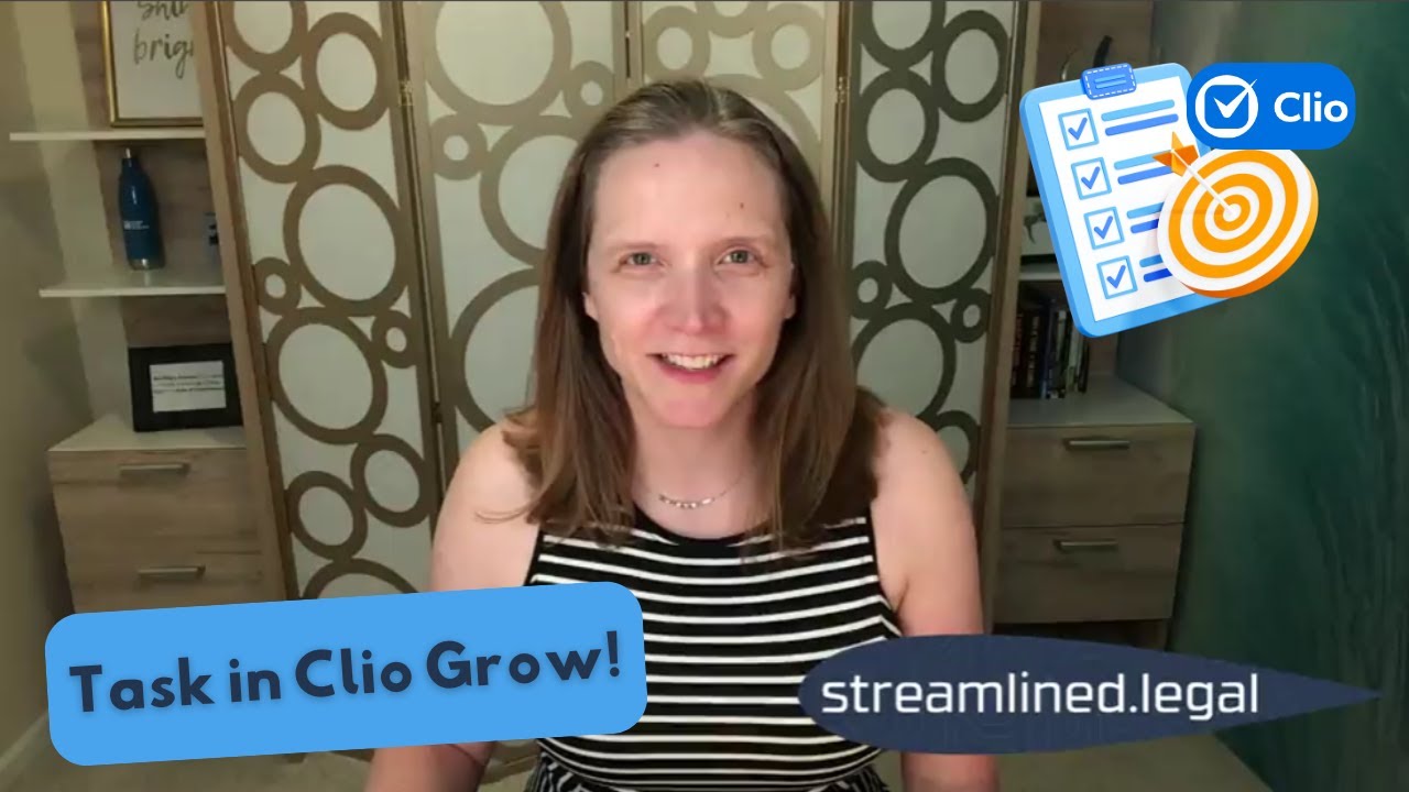 Task In Clio Grow Streamlinedlegal Youtube