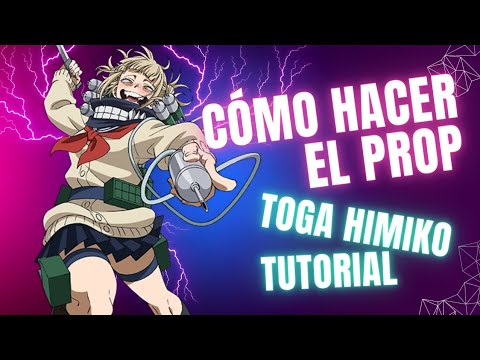 Tutorial Del Cosplay De Toga Himiko Armas Y Cubre Bocas Youtube