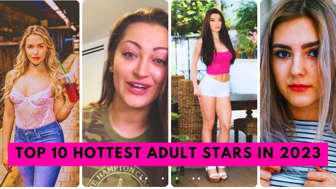 Top 10 Hottest Adult Stars 2023 Models Insights Youtube