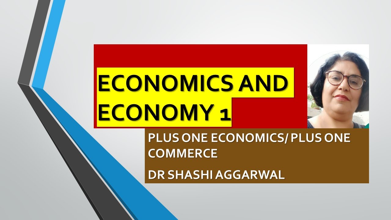 Economics And Economy Part 1 Youtube