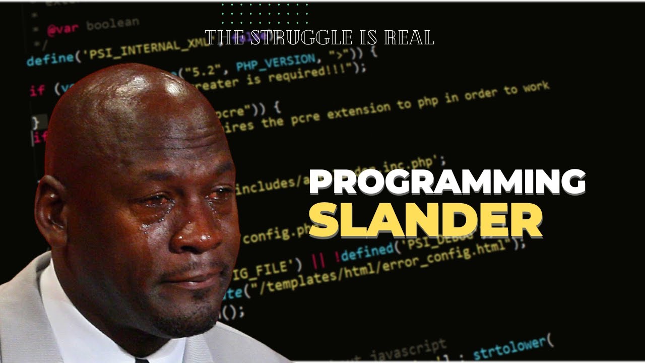 Programming Slander Coding Slander 2 Youtube