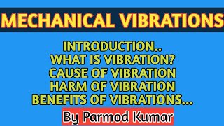 Unit1 Lecture1 Introduction To Mechanical Vibration Doovi