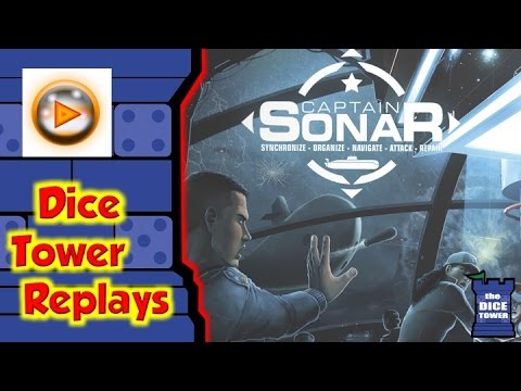 Dice Tower Replays Captain Sonar Youtube