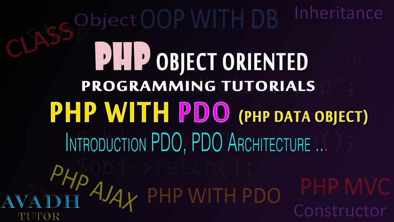 Introduction Php With Pdo Pdo Step By Step Tutorial What Is Pdo