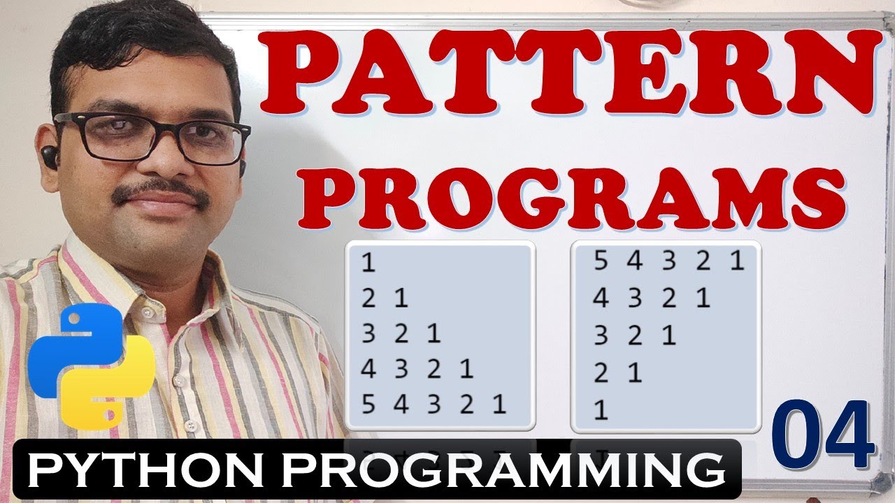 04 Pattern Programs In Python Programming Youtube