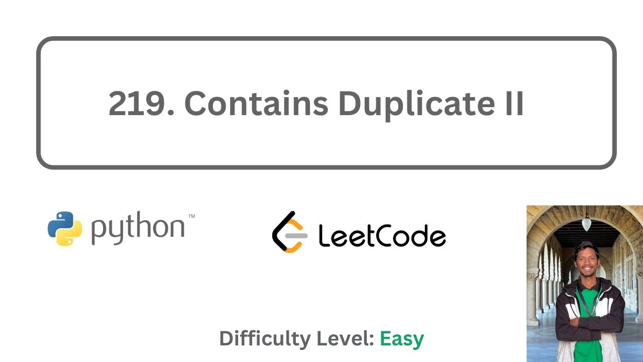 219 Contains Duplicate Ii Python Leetcode Easy Youtube