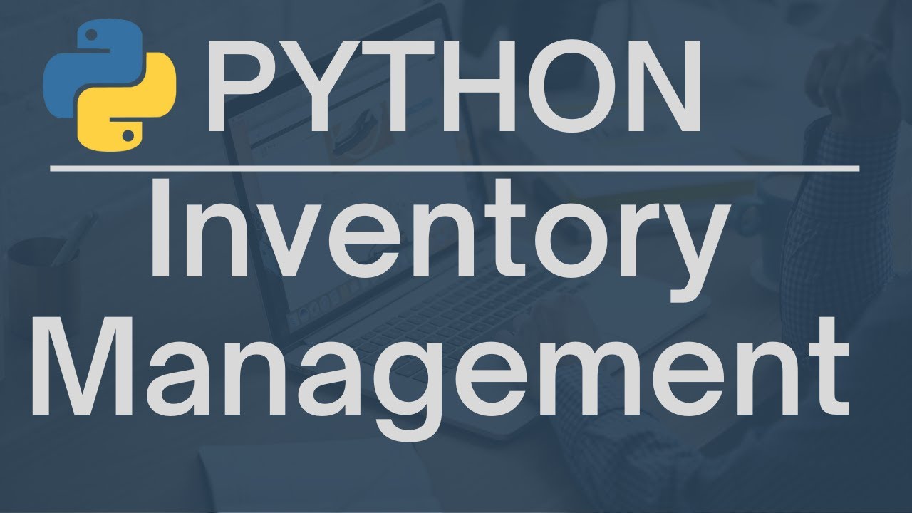 Build An Inventory Management System With Python And Django A Step By