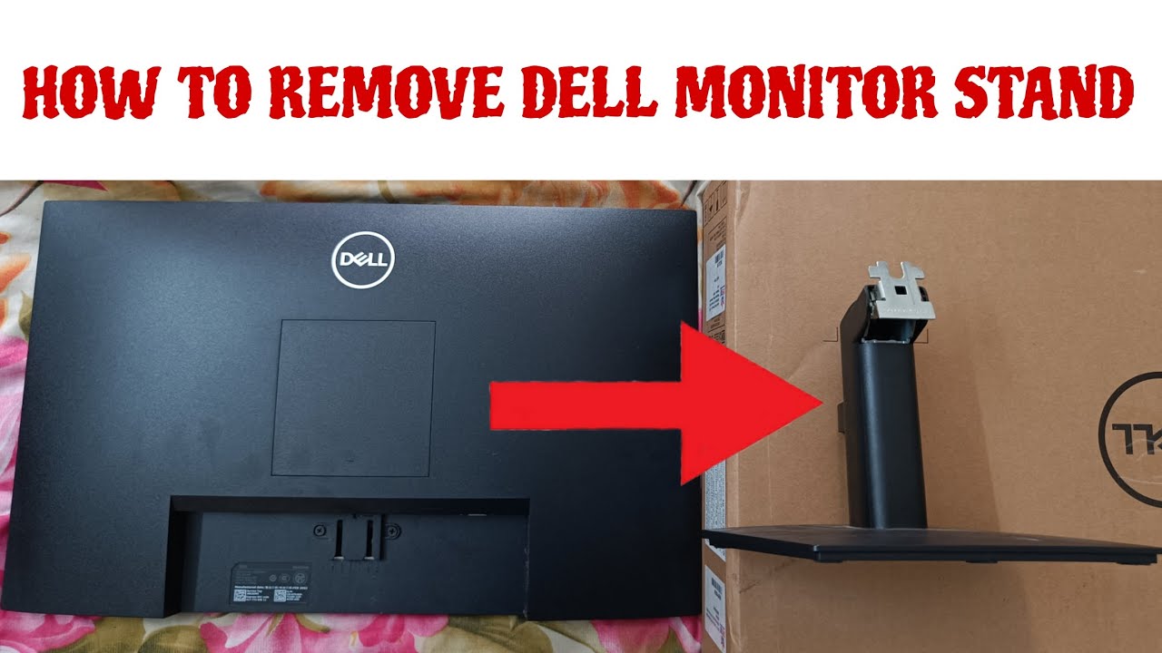 How To Remove Dell Monitor Stand E2422hn How To Detach Dell Monitor