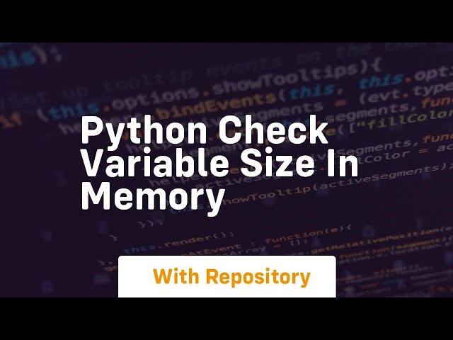 Python Check Size Of Variable In Memory Infoupdate Org